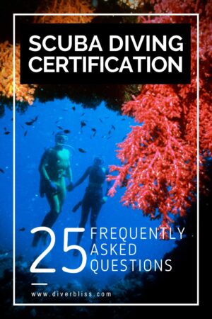 Scuba Diving Certifications FAQs: 25 Top Questions Asked By New Divers
